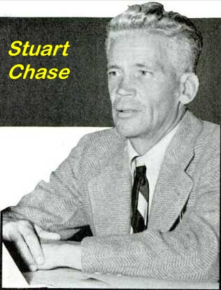 Stuart Chase -- Korzybski's first popularizer
